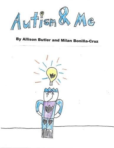 Autism & Me by Allison Butler | Goodreads