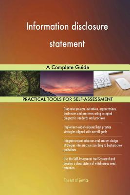 Information Disclosure Statement: A Complete Guide by Gerardus Blokdyk ...