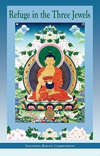 Refuge in the Three Jewels by Thubten Zopa | Goodreads