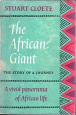 The African Giant: The Story of a Journey by Stuart Cloete | Goodreads