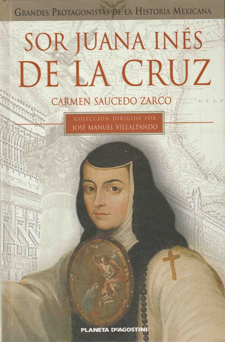 Sor Juana Inés de la Cruz by Carmen Saucedo Zarco | Goodreads