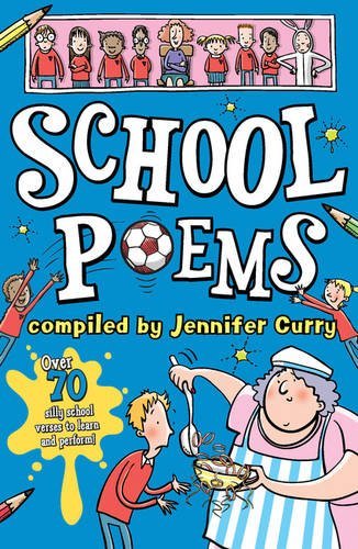 School Poems (Scholastic Poetry) by Jennifer Curry | Goodreads