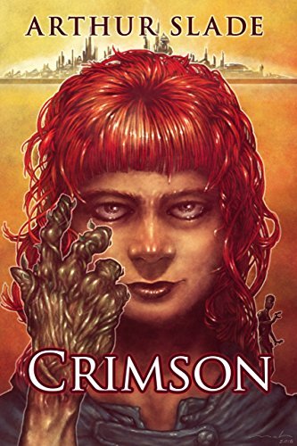 Crimson by Arthur Slade | Goodreads