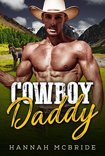 Cowboy Daddy by Hannah McBride | Goodreads