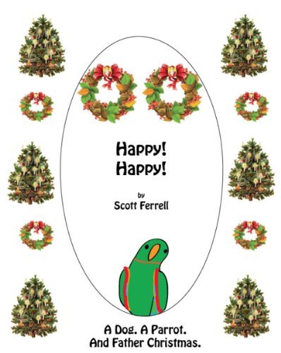 Happy! Happy! by Scott Ferrell | Goodreads
