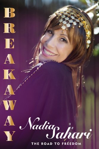 Breakaway: The Road to Freedom by Nadia Sahari | Goodreads