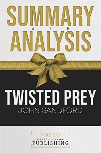Summary of Twisted Prey by John Sandford | Summary & Analysis by Nosco Publishing | Goodreads