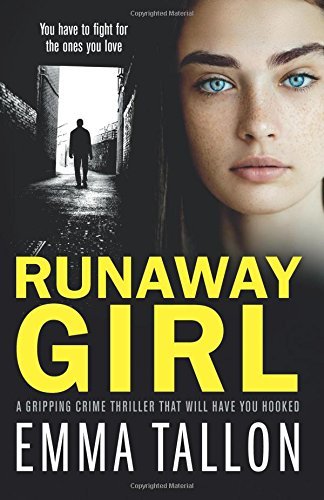 Runaway Girl by Emma Tallon | Goodreads