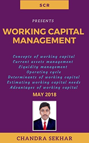 WORKING CAPITAL MANAGEMENT: Concepts, Current assets management ...