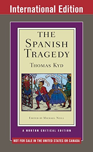 The Spanish Tragedy (First International Student Edition) by Thomas Kyd ...
