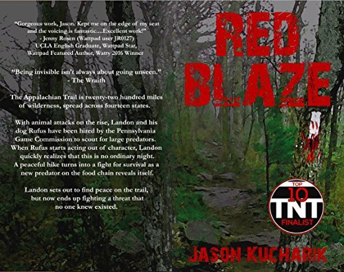 Red Blaze: TOP 10 TNT Horror Contest Finalist by Jason Kucharik | Goodreads