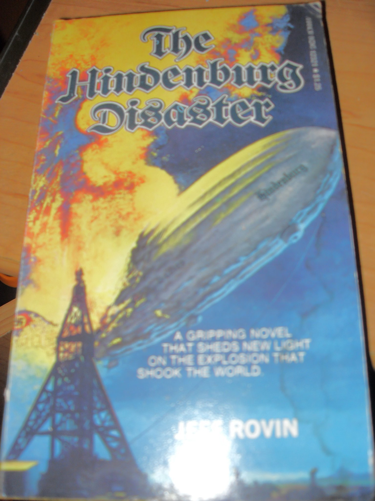The Hindenburg Disaster by Jeff Rovin | Goodreads