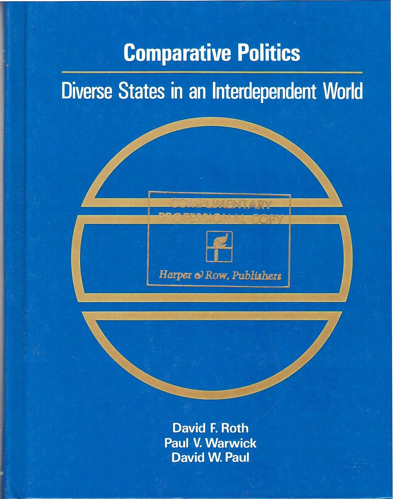 Comparative Politics: Diverse States in an Interdependent World by ...