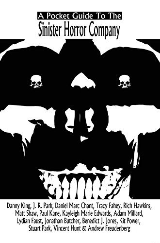 A Pocket Guide To The Sinister Horror Company by J.R. Park | Goodreads