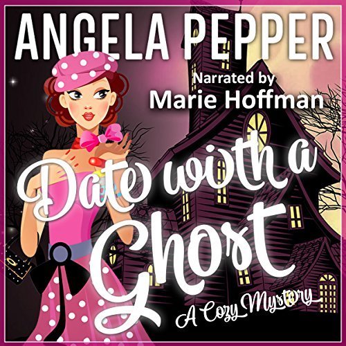 Date with a Ghost by Angela Pepper | Goodreads