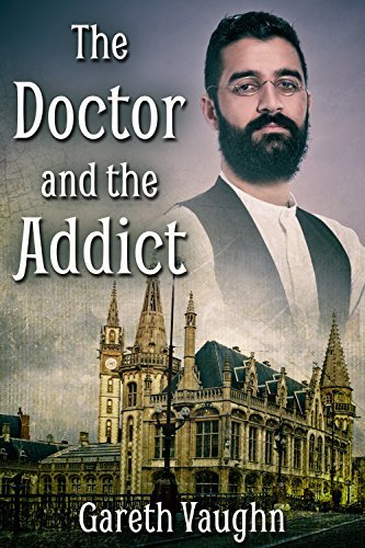 The Doctor and the Addict by Gareth Vaughn | Goodreads