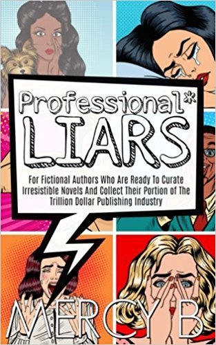Professional Liars by Mercy B. | Goodreads