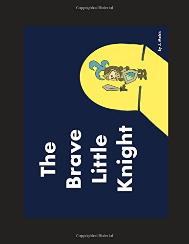 The Brave Little Knight by Jeremy Molck | Goodreads