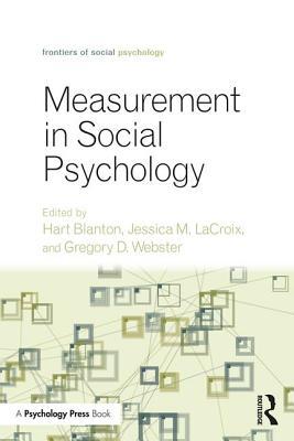 Measurement in Social Psychology by Hart Blanton | Goodreads