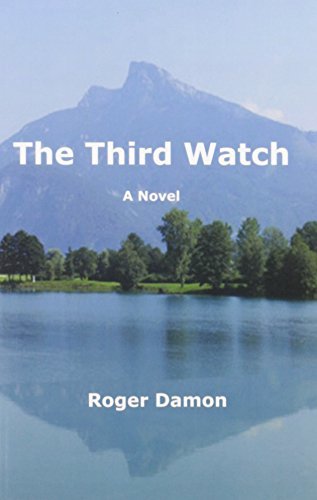 The Third Watch by Roger Damon | Goodreads