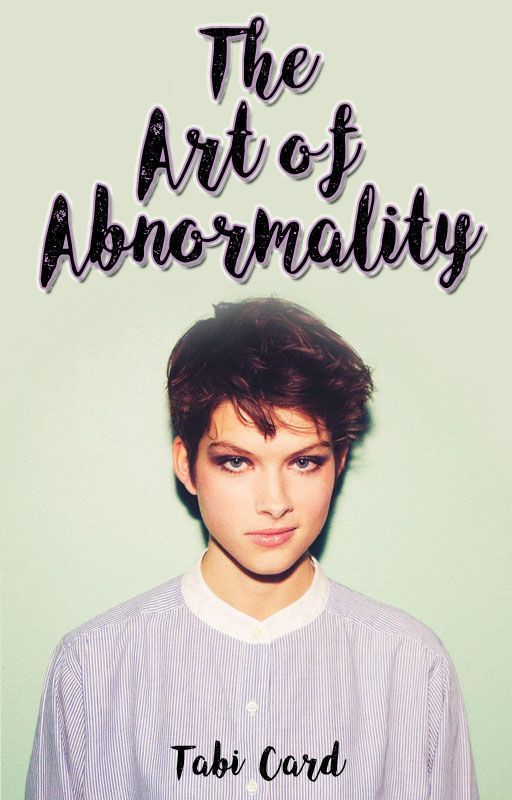 The Art of Abnormality by Tabi Card | Goodreads