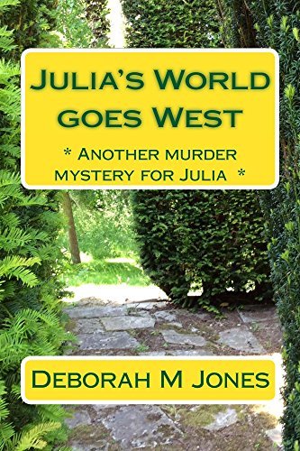 Julia's World Goes West (Julia Deane #2) by Deborah M. Jones | Goodreads