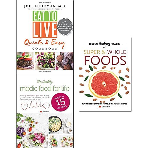 Eat to Live Quick and Easy Cookbook / Hidden Healing Powers of Super ...