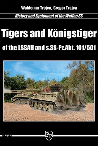 Tigers and Königstiger of the LSSAH and s.SS-Pz.Abt. 101/501 by ...