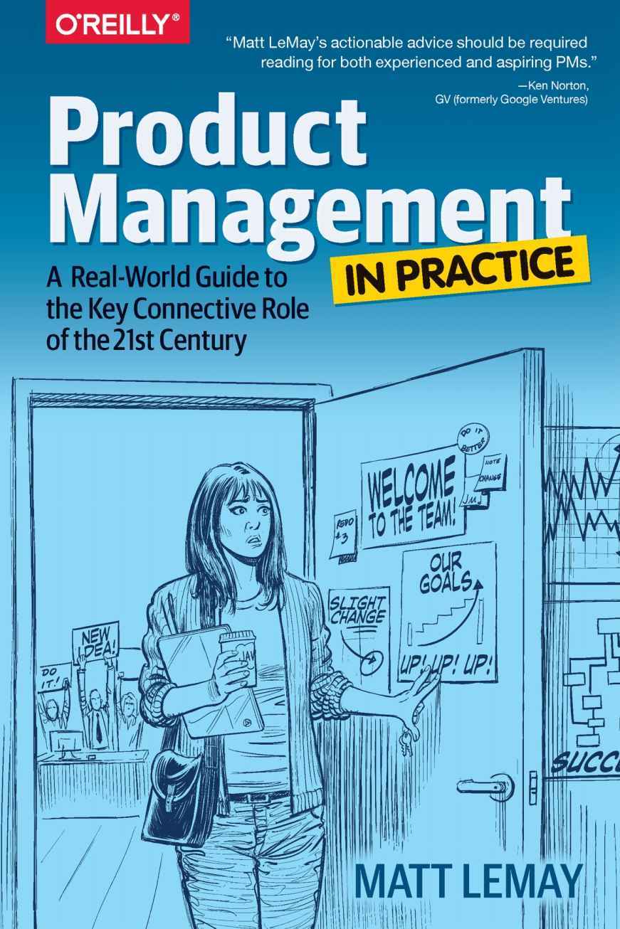 Product Management in Practice: A Real-World Guide to the Key ...