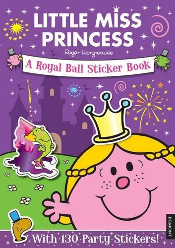 Little Miss Princess a Royal Ball Sticker Book by Roger Hargreaves ...