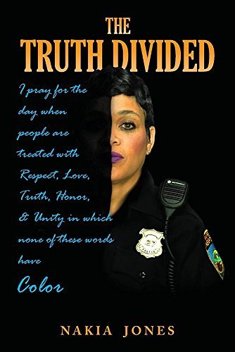 The Truth Divided by Nakia Jones | Goodreads