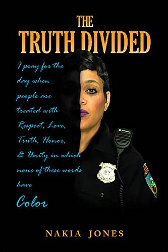 The Truth Divided by Nakia Jones | Goodreads