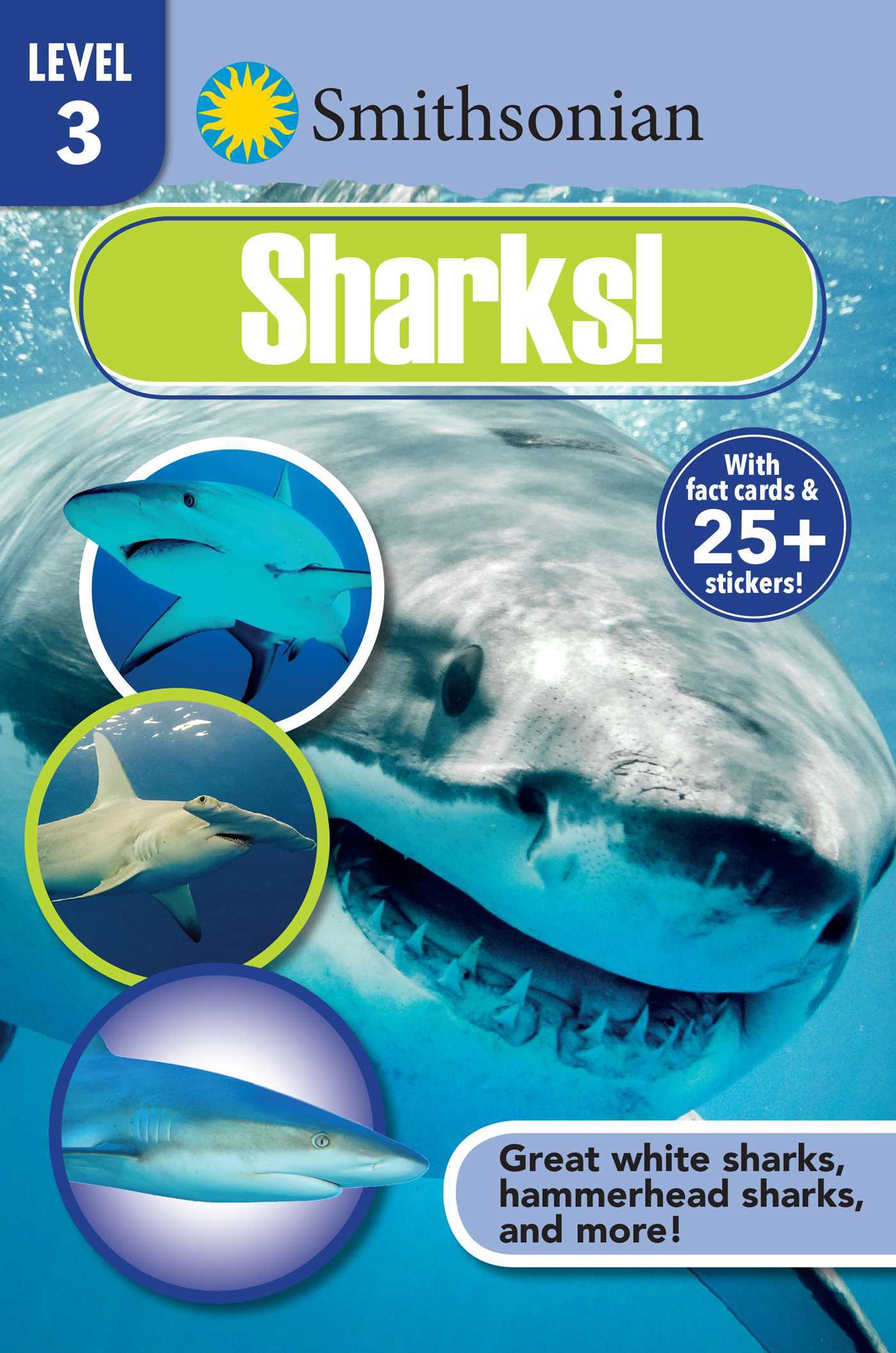 Sharks! (Smithsonian Reader Level 3) by Brenda Scott Royce | Goodreads