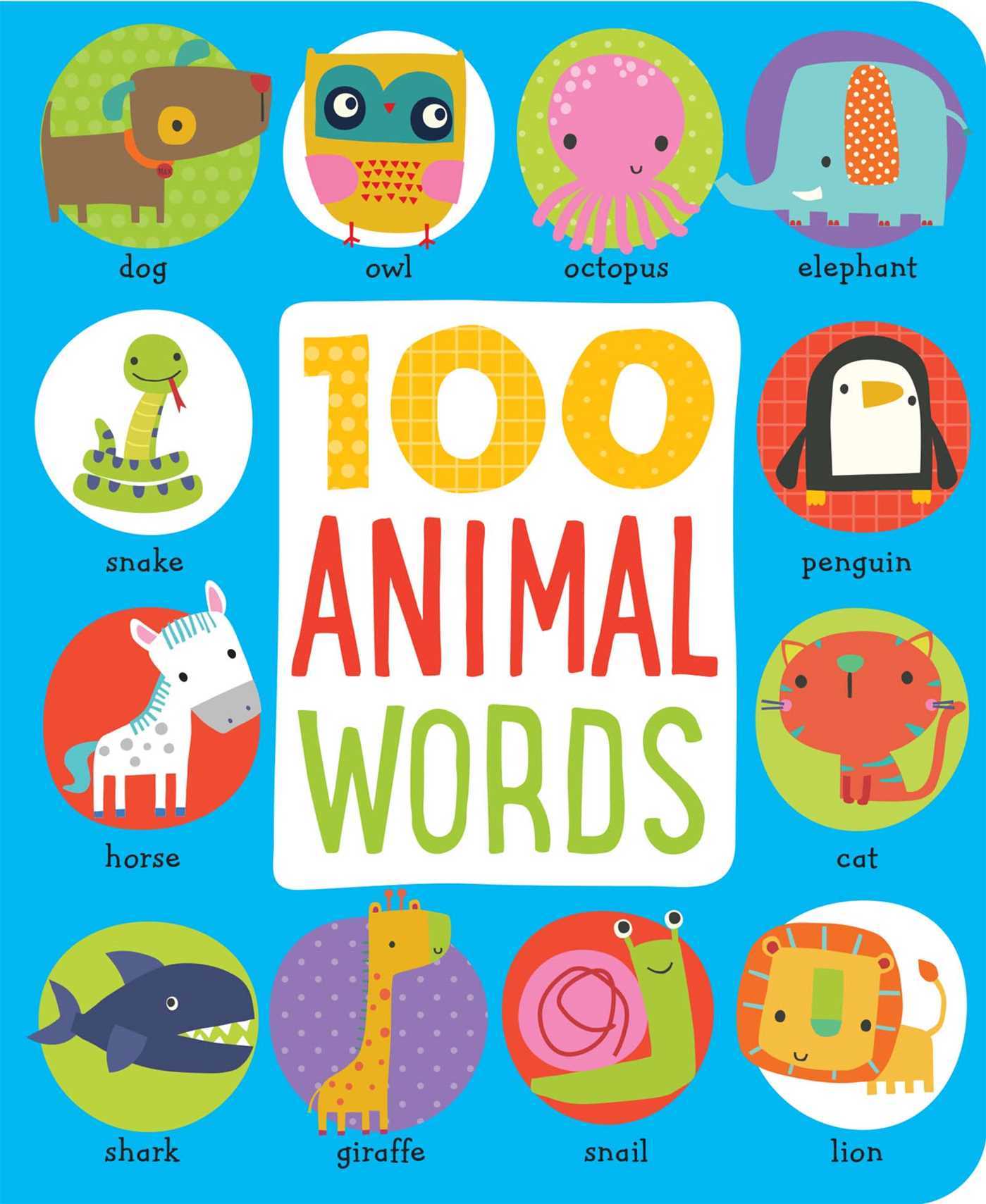 100 Animal Words by Dawn Machell | Goodreads