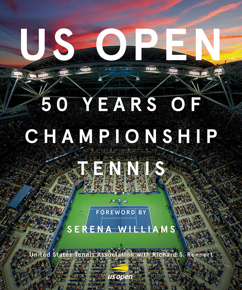 US Open: 50 Years of Championship Tennis by United States Tennis ...