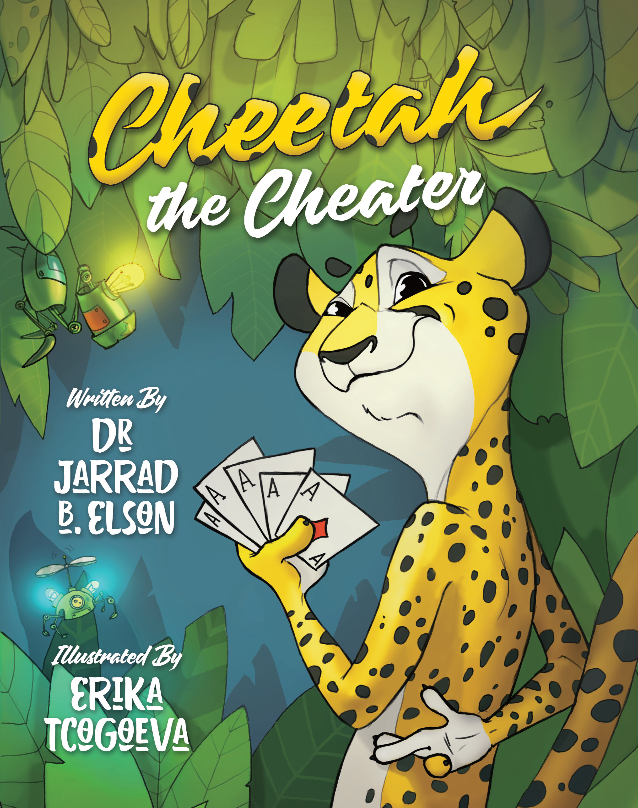 Cheetah the Cheater by Jarrad B. Elson | Goodreads