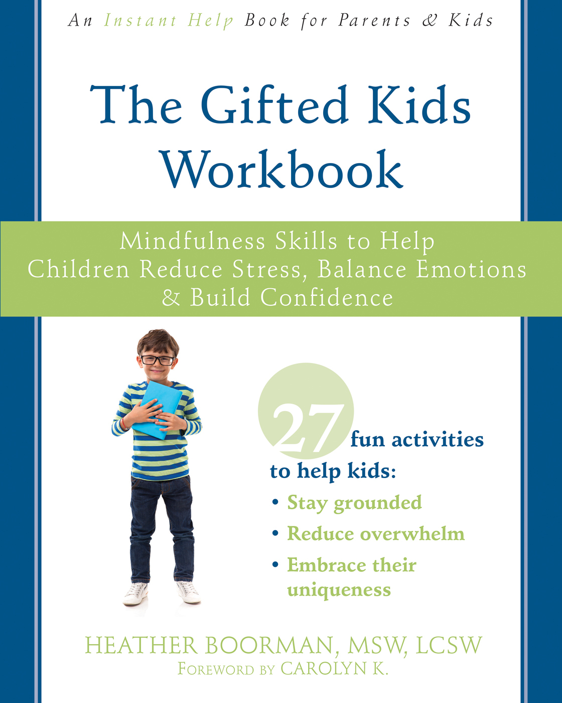 The Gifted Kids Workbook: Mindfulness Skills to Help Children Reduce ...