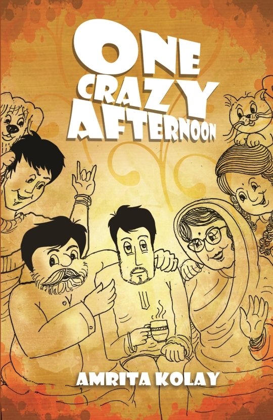 One Crazy Afternoon by AMRITA KOLAY | Goodreads