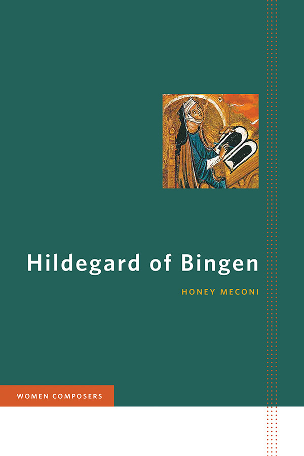 Hildegard of Bingen (Women Composers) by Honey Meconi | Goodreads