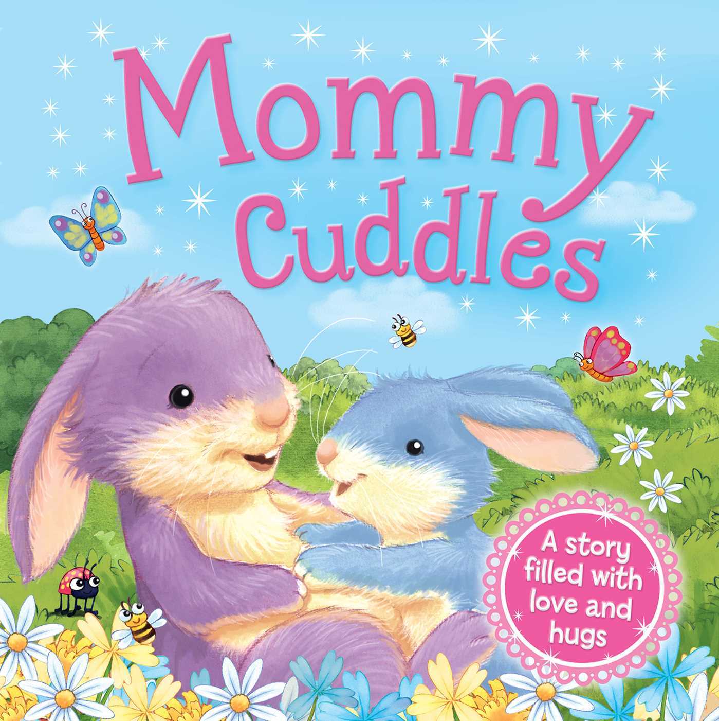 Mommy Cuddles by Igloo Books | Goodreads