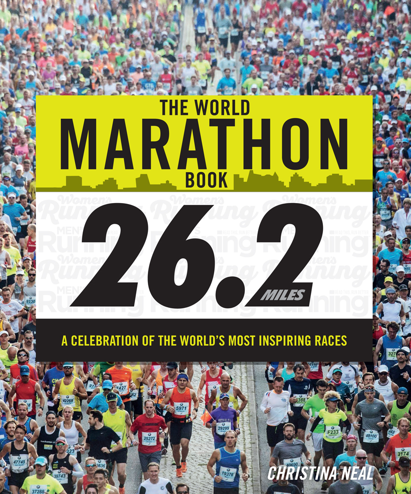 The World Marathon Book: A Celebration of the World's Most Inspiring ...