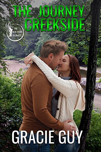 The Journey Creekside (The New York Journey Series #2) by Gracie Guy | Goodreads