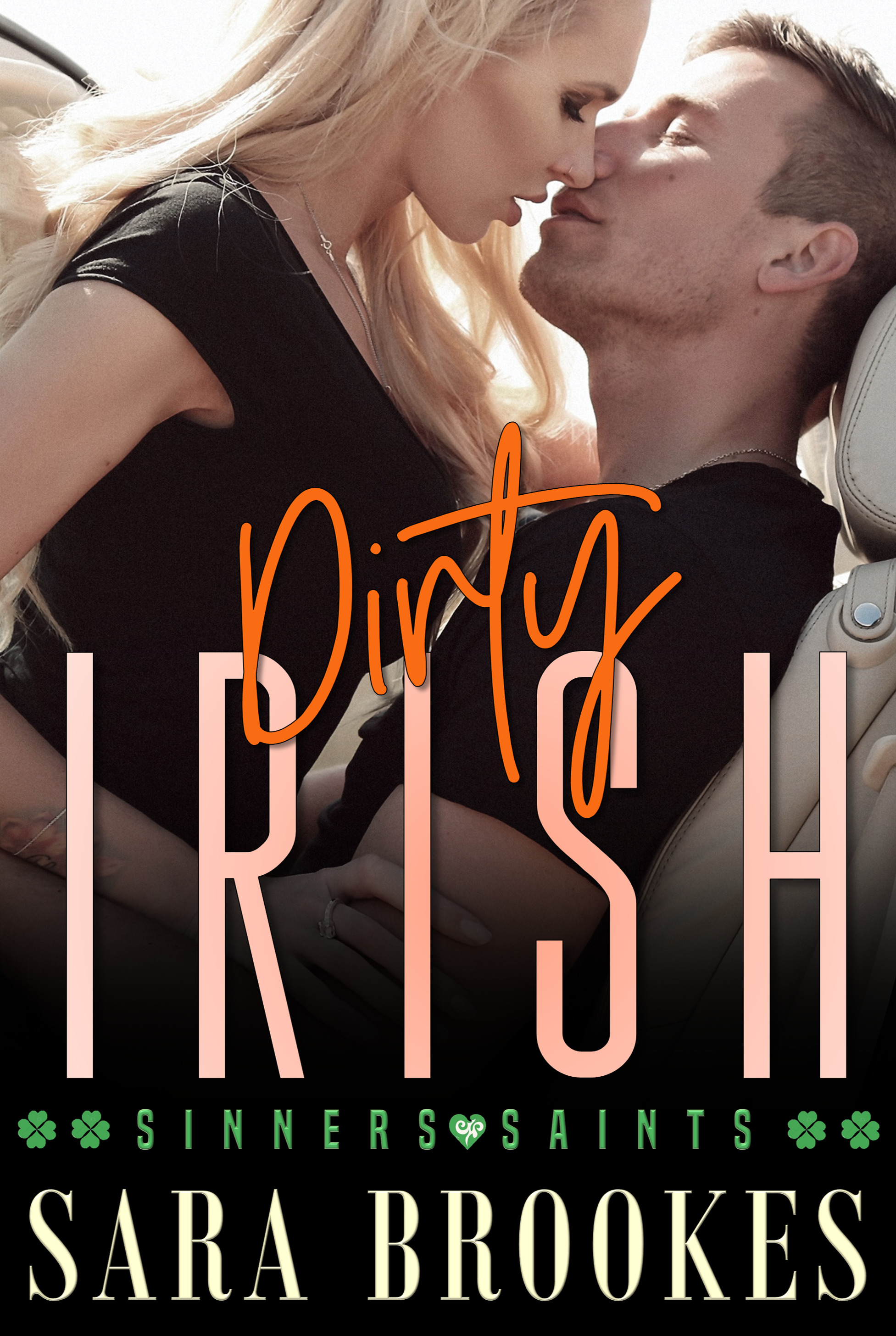 Dirty Irish (Sinners & Saints #5) by Sara Brookes | Goodreads