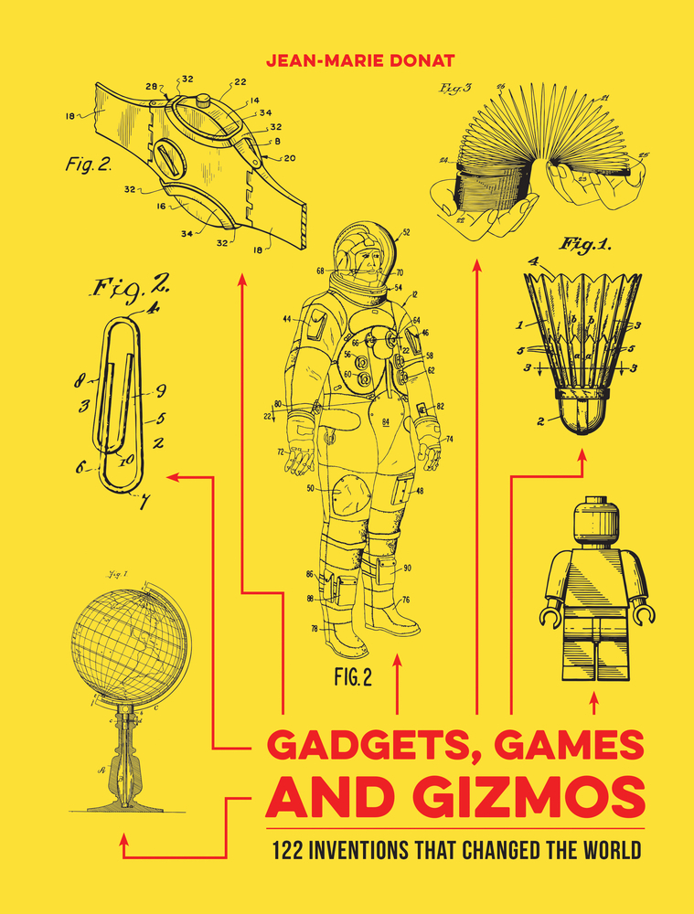 Gadgets, Games and Gizmos: 122 Inventions that Changed the World by ...