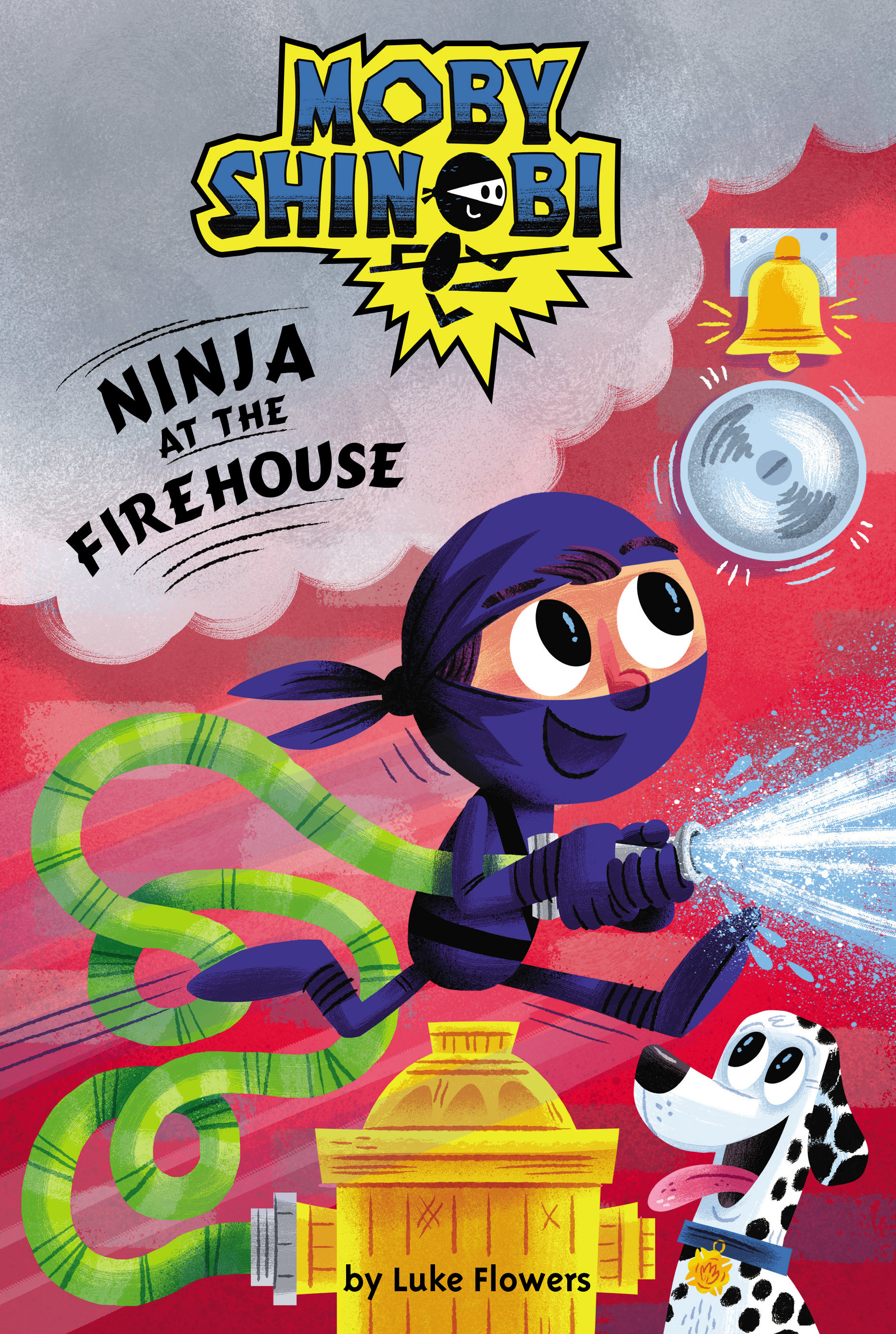 Ninja at the Firehouse (Moby Shinobi, #4) by Luke Flowers | Goodreads