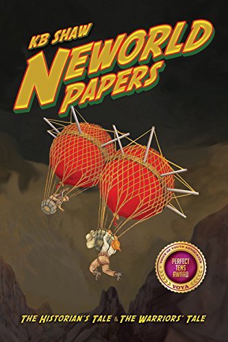 Neworld Papers: The Historian's Tale & The Warriors' Tale by K.B. Shaw ...