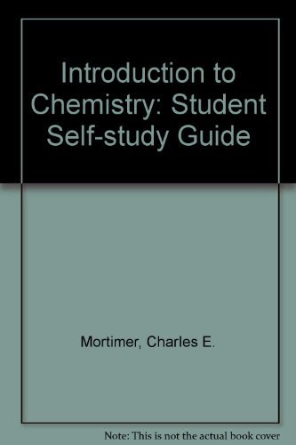 Introduction to Chemistry: Student Self-study Guide by Charles E ...