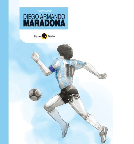 Diego Armando Maradona by Paolo Castaldi | Goodreads