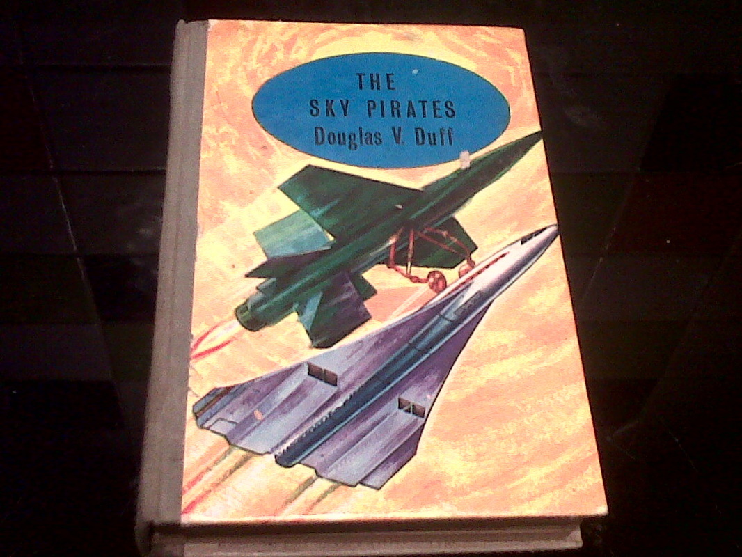 The Sky Pirates by Douglas V. Duff | Goodreads