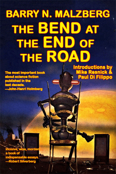 The Bend at the End of the Road by Barry N. Malzberg | Goodreads